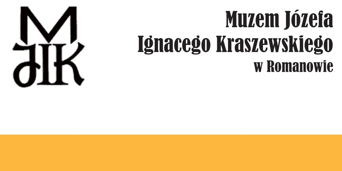 Muzeum Józefa Ignacego Kraszewskiego w Romanowie :: Informacja z sesji ... Muzeum Józefa Ignacego Kraszewskiego w Romanowie :: Informacja z sesji ...